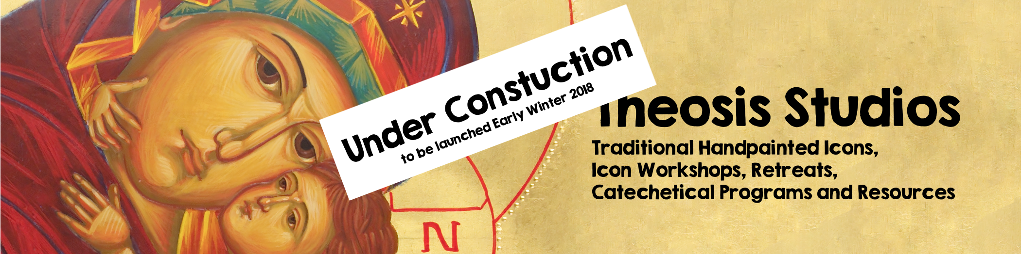 Theosis Studios theotokos icon medium with text and under construction ...
